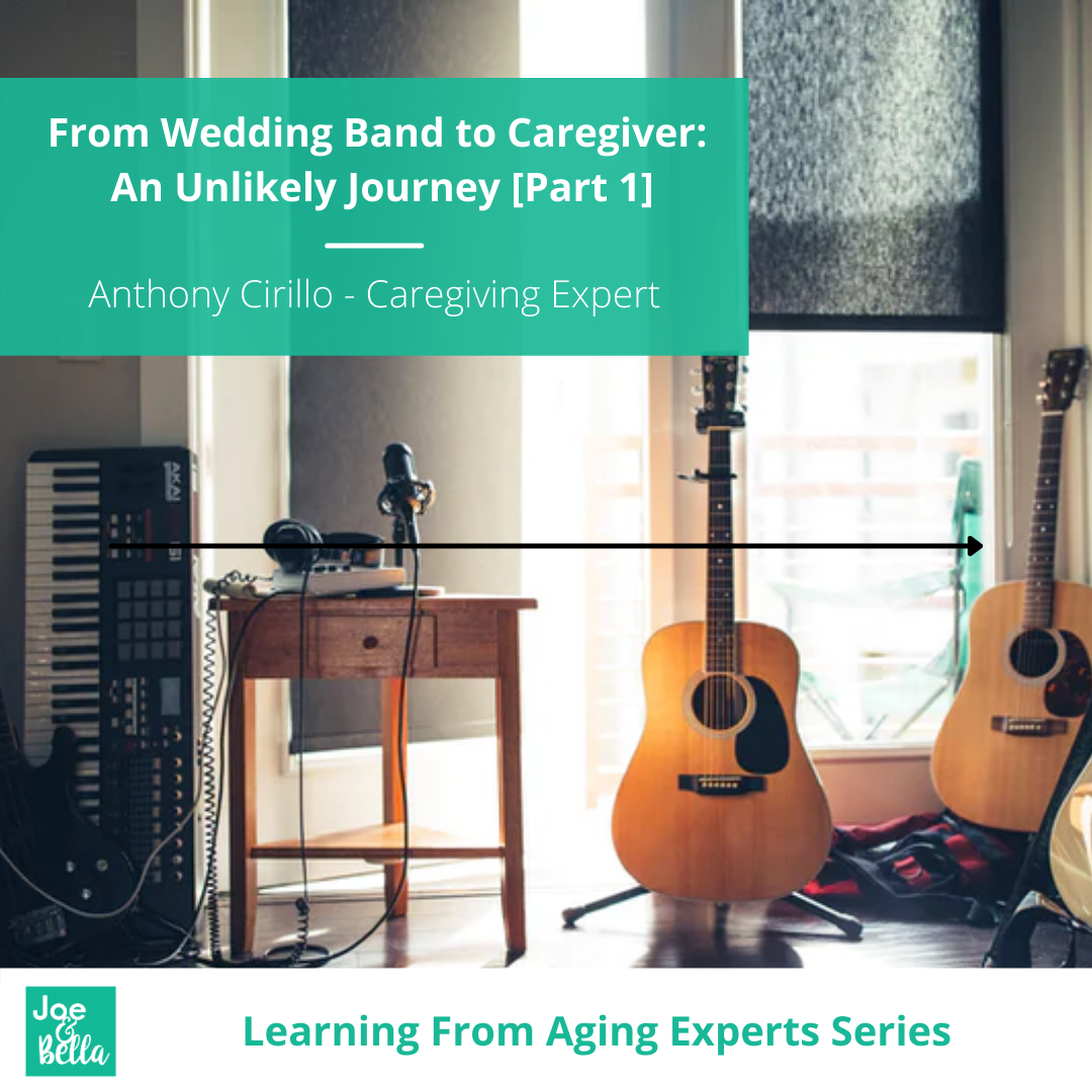 Anthony Cirillo | From Wedding Band to Caregiver